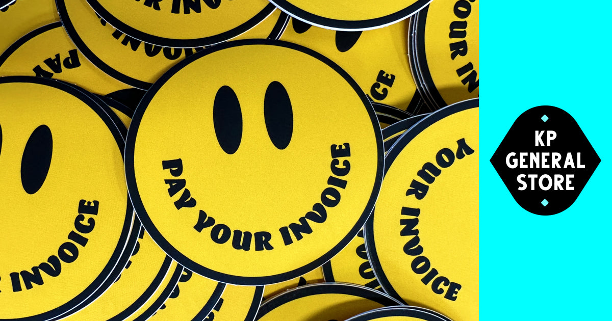 Pay Your Invoice Sticker | Passive Aggressive Yet Effective | KP ...