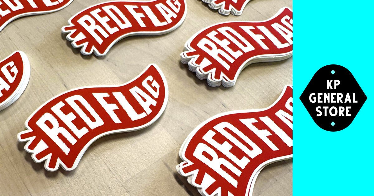 Red Flag Vinyl Sticker | Say No To Toxic Relationships | KP General Store